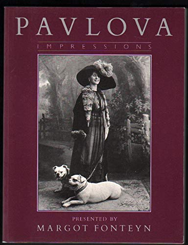 Pavlova: Impressions: Margot Fonteyn: 9780297787730: Amazon.com: Books