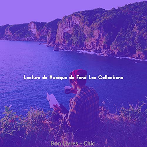 Bon Livres - Chic de Lecture de Musique de Fond Les Collections en ...