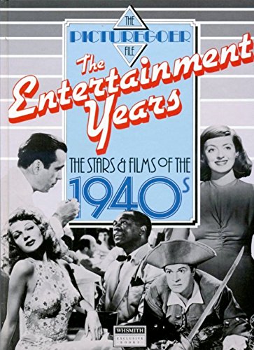 THE ENTERTAINMENT YEARS: THE STARS AND FILMS OF THE 1940S.: Amazon.co ...