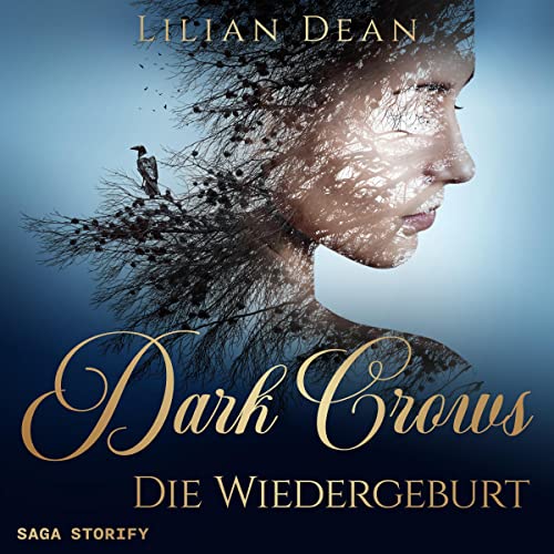 Die Wiedergeburt: Dark Crows 2 (Hörbuch-Download): Lilian Dean, Julia ...