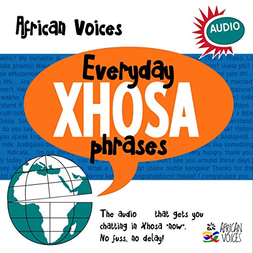 Amazon.com: Everyday Xhosa Phrases (Audible Audio Edition): African ...