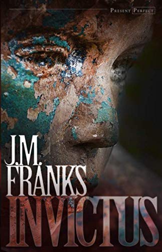 Amazon.com: Invictus: 9781087443195: Franks, J. M.: Books