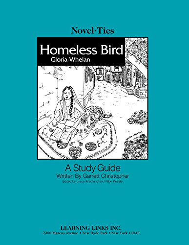 Homeless Bird: Novel-Ties Study Guide: Gloria Whelan: 9780767512343 ...