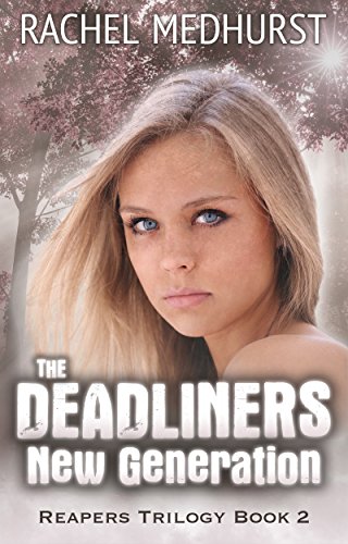 Amazon.com: The Deadliners: New Generation: Reapers Trilogy Book 2 eBook : Medhurst, Rachel ...