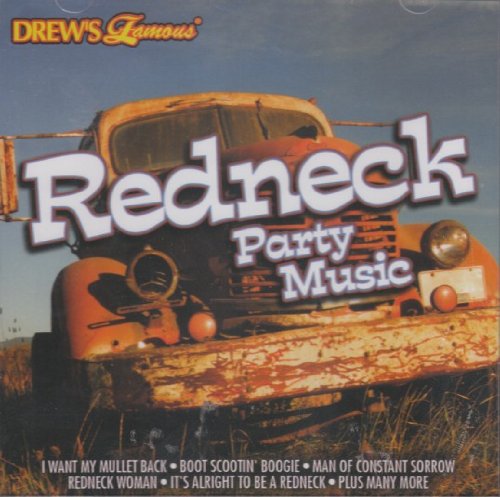 Drew's Famous Party Music - Redneck Party Music - Amazon.com Music
