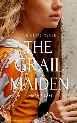 The Grail Maiden (The Grail Cycle Book 2) (English Edition) eBook : Lam ...