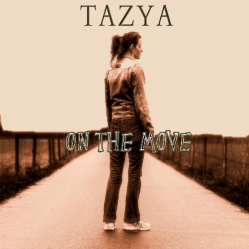 Amazon.com: On the Move : Tazya: Digital Music