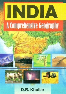 INDIA a comprehensive geography by d.R. khullar : Amazon.in: Books