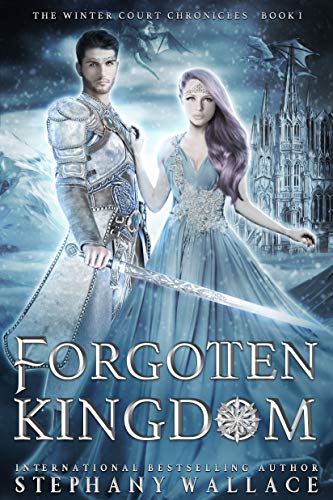 Amazon.com: Forgotten Kingdom: A Fae Romance (The Winter Court ...