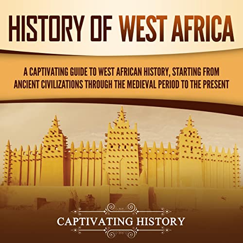 Amazon.com: History of West Africa: A Captivating Guide to West African ...