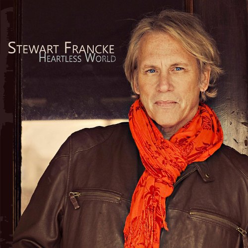 Amazon.com: Heartless World : Stewart Francke: Digital Music