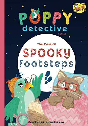 Amazon.com: Poppy Detective Series: The Case of Spooky Footsteps: A ...