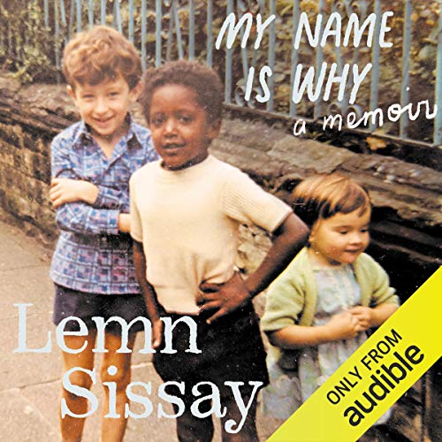 My Name Is Why (Audio Download): Lemn Sissay, Lemn Sissay, Richard ...