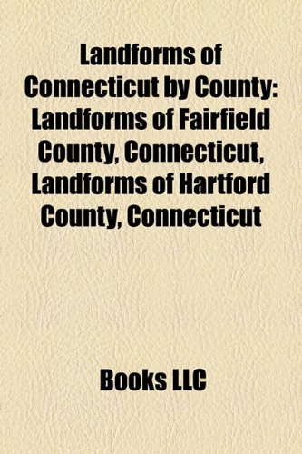 Landforms of Connecticut by County: Landforms of Fairfield County ...