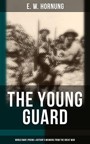 Amazon.com: The Young Guard – World War I Poems & Author's Memoirs From ...