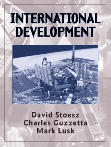 International Development by David Stoesz (1998-10-21): David Stoesz ...