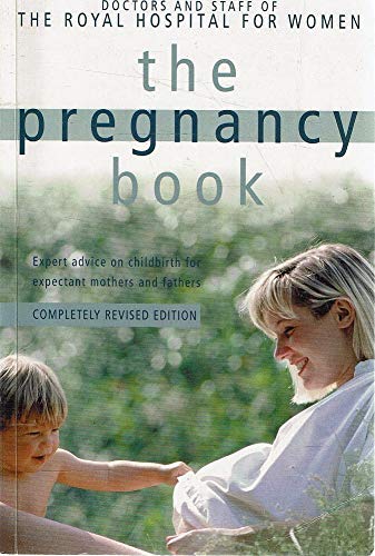 The Pregnancy Book: The Royal Hospital for Women: 9780732265120: Amazon ...