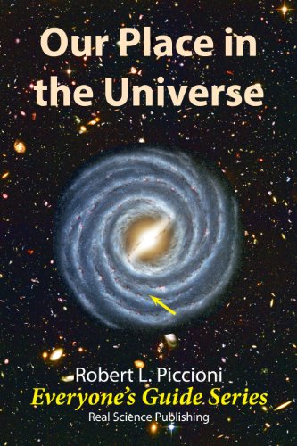 Our Place in the Universe (Everyone's Guide Series Book 1) , Piccioni ...