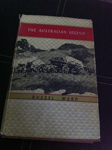 The Australian Legend by Russel Ward (1979-08-09): Russel Ward: Amazon ...