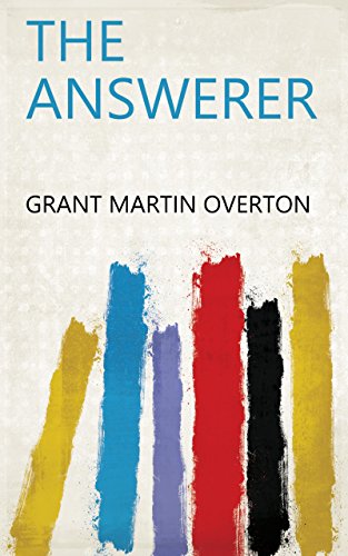 The Answerer eBook : Grant Martin Overton: Amazon.in: Books