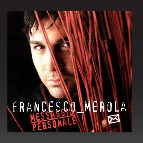 Francesco Merola, Merola,Francesco - Messaggio personale - Amazon.com Music
