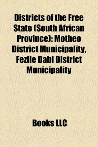 Districts of the Free State (South African Province): Motheo District ...