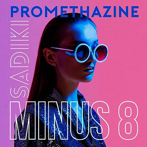 Play Promethazine by Minus 8 feat. Sadiki on Amazon Music