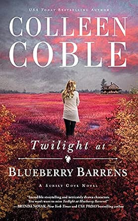 Twilight at Blueberry Barrens: 1 : Coble, Colleen, O'Day, Devon: Amazon ...