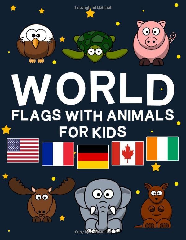 World Flags With Animals For Kids Coloring Book Color World ...