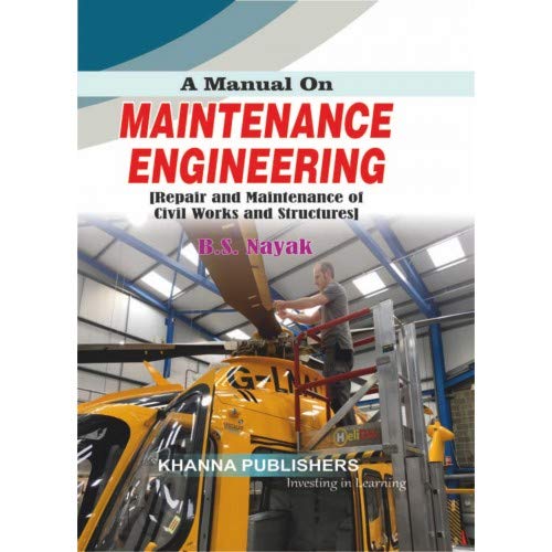 A Manual on Maintenance Engineering (Repair and Maintenance of Civil ...