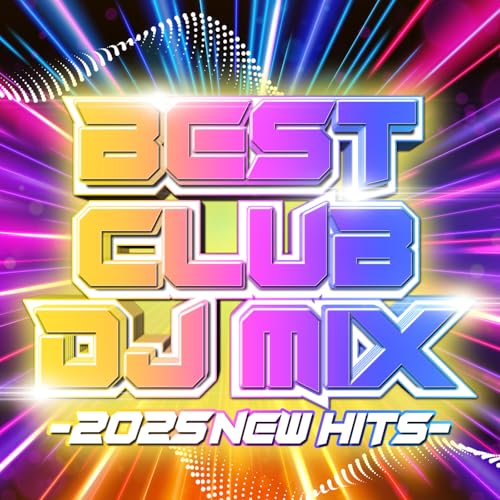 Best Club DJ Mix - 2025 New Hits (DJ Mix) [Explicit] von DJ B-SUPREME ...