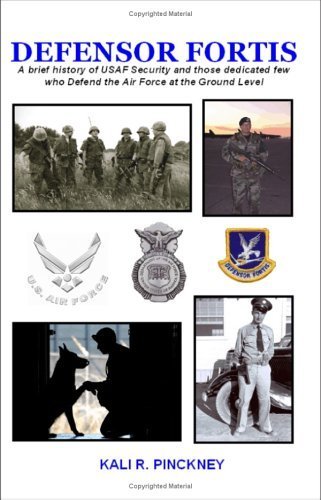 Buy Defensor Fortis: A Brief History of Usaf Security and Those ...