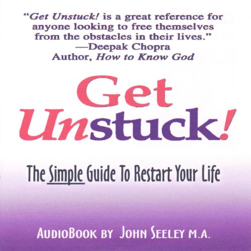 Amazon.com: Get Unstuck!: The Simple Guide to Restart Your Life ...
