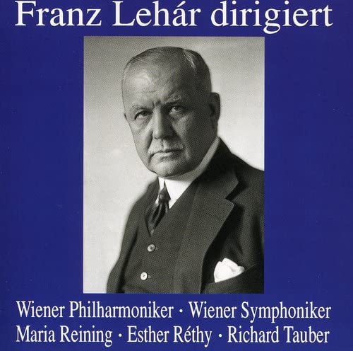 Franz Dirigiert. Lehar, Rethy, Reining, Tauber: Maria Reining (Soprano ...
