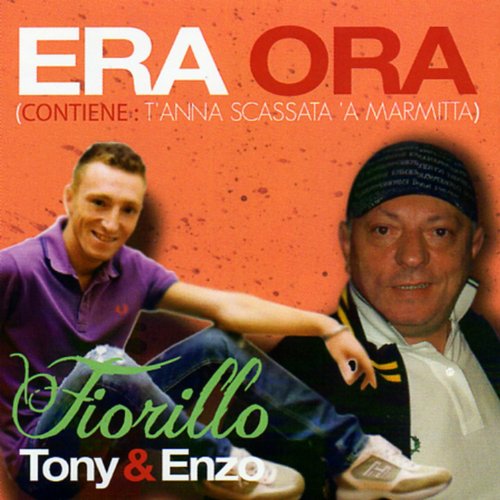 Amazon.com: Era ora (Contiene: T'anna scassata 'a marmitta) : Tony ...