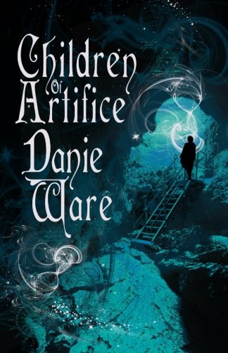 Children of Artifice: Ware, Danie: 9781910462201: Amazon.com: Books