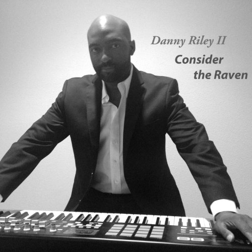 Play Consider the Raven by Danny Riley II on Amazon Music