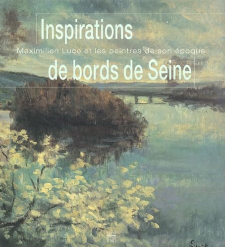 Inspirations de bords de seine (COEDITION ET MUSEE SOMOGY): Agamemnon ...