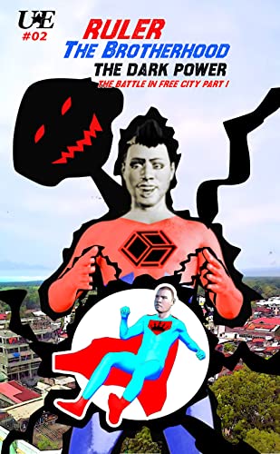 Ruler The Brotherhood the Dark Power The Battle in Free City Part 1 ...