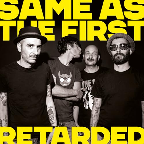Same as the first von Retarded auf Amazon Music Unlimited