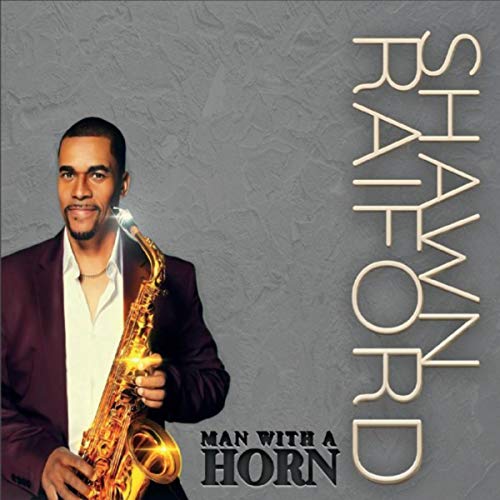 Play Man with a Horn by Shawn Raiford on Amazon Music