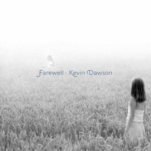 Play Farewell by Kevin Dawson on Amazon Music