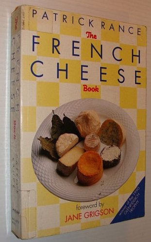 The French Cheese Book: Rance: 9780333413609: Amazon.com: Books
