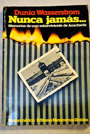 Nunca jamás : Wasserstrom, Dunia: Amazon.co.uk: Books