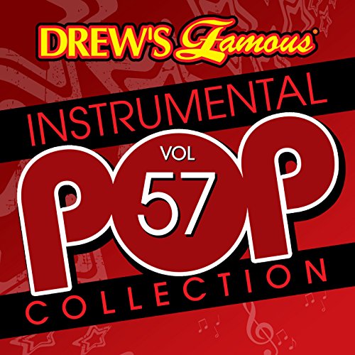 Play Drew's Famous Instrumental Pop Collection (Vol. 57) by The Hit ...
