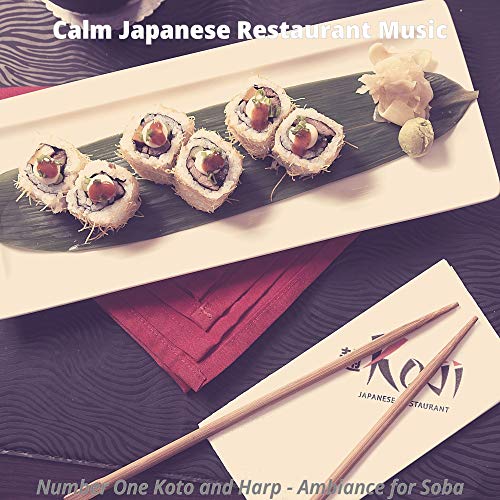 Amazon Music UnlimitedでCalm Japanese Restaurant MusicのNumber One Koto ...