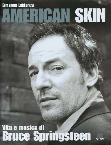 American skin. Vita e musica di Bruce Springsteen | Amazon.com.br