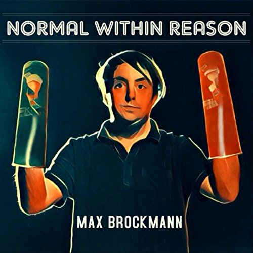 Écouter Normal Within Reason par Max Brockmann sur Amazon Music Unlimited