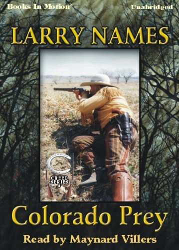 Amazon.com: Colorado Prey by Larry Names, (Creed Series, Book 8) from ...