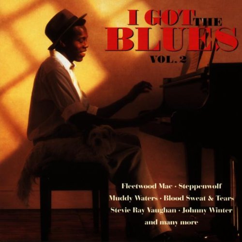I GOT THE BLUES 2 - I Got the Blues Vol. 2 / Various - Amazon.com Music